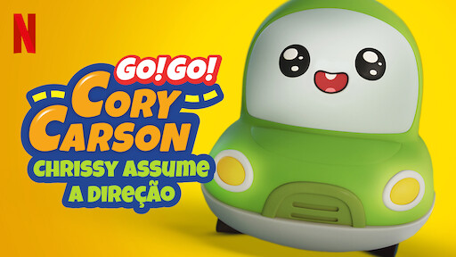 Go! Go! Cory Carson: The Chrissy | Site oficial da Netflix