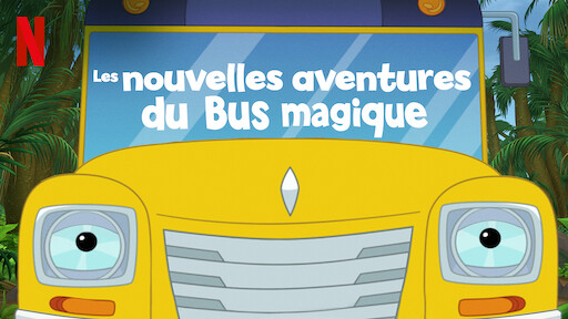 Watch Les nouvelles aventures du Bus magique : Voyage dans l'espace ...