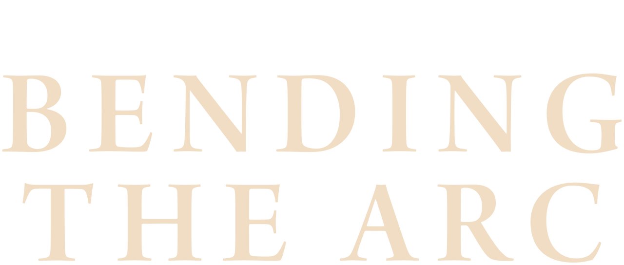 Watch Bending the Arc | Netflix