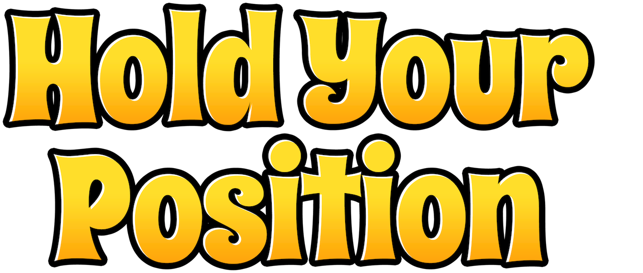 Watch Hold Your Position | Netflix