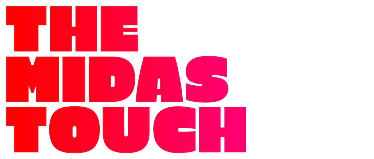 Watch The Midas Touch | Netflix