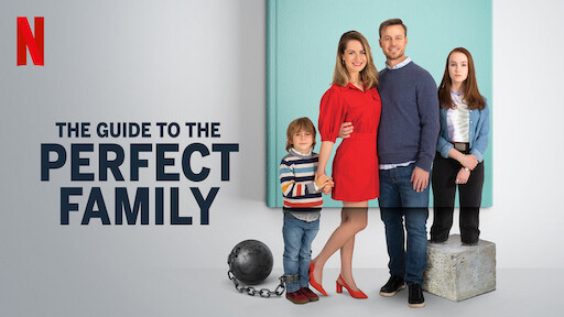 Watch The Perfect Family | Netflix Official Site