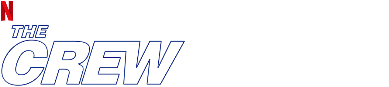 Watch The Crew | Netflix Official Site