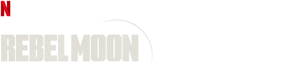 Watch Rebel Moon | Netflix Official Site