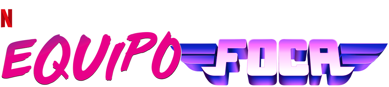Equipo Foca | Sitio oficial de Netflix